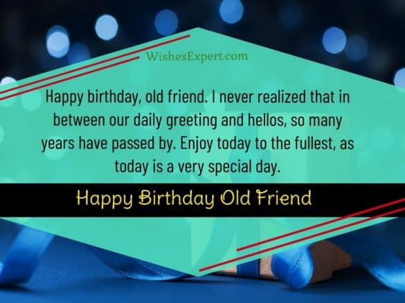 35 Exclusive Birthday Wishes For Old Friend