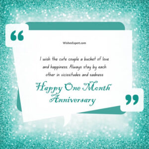 45+ Best Happy 1 Month Anniversary Wishes And Messages