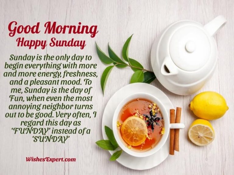 55+ Best Good Morning Sunday Wishes And Quotes