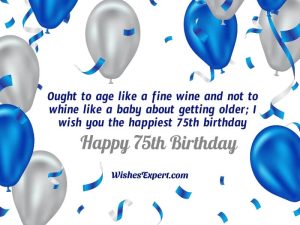35+ Best 75th birthday Wishes And Messages