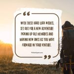 25+ Amazing Good Luck on Your New Adventure Wishes