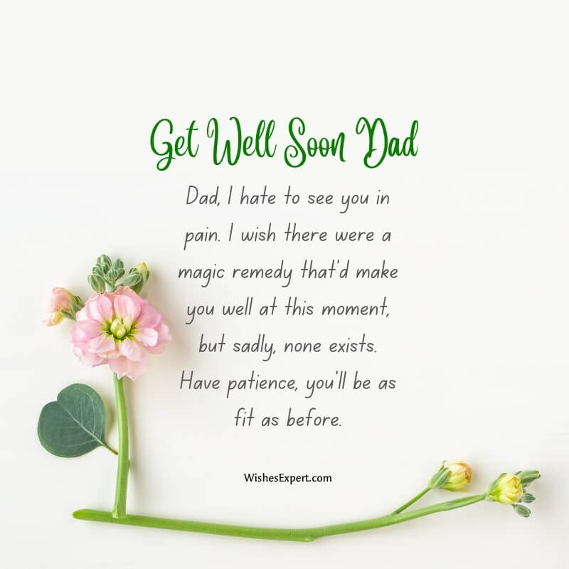 23 Powerful Get Well Soon Messages For Dad 23 Powerful Get Well Soon Messages For Dad
