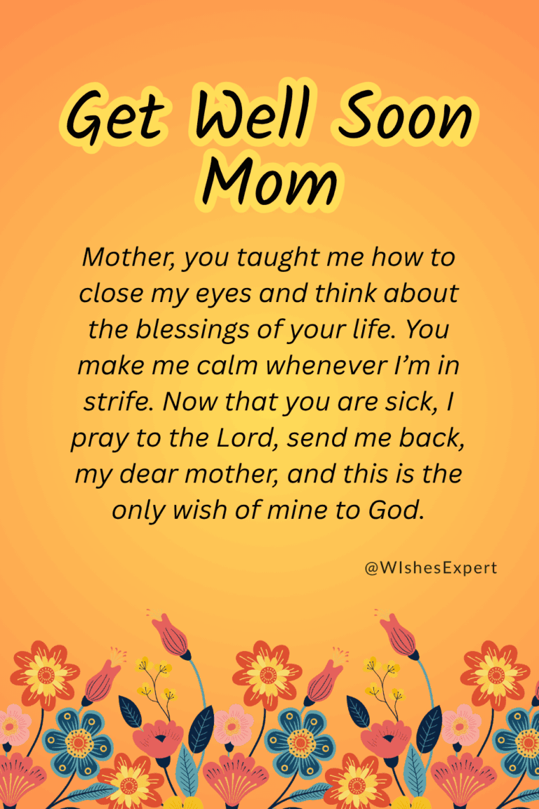 23 Heartfelt Get Well Soon Wishes For Mother