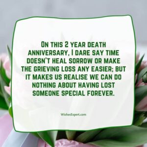 25 Comforting 2 Year Death Anniversary Quotes For Remembrance