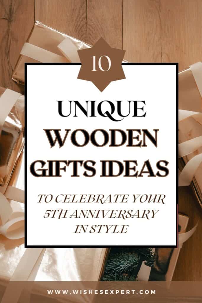 Unique 10 Wooden Gift Ideas for 5th Anniversary